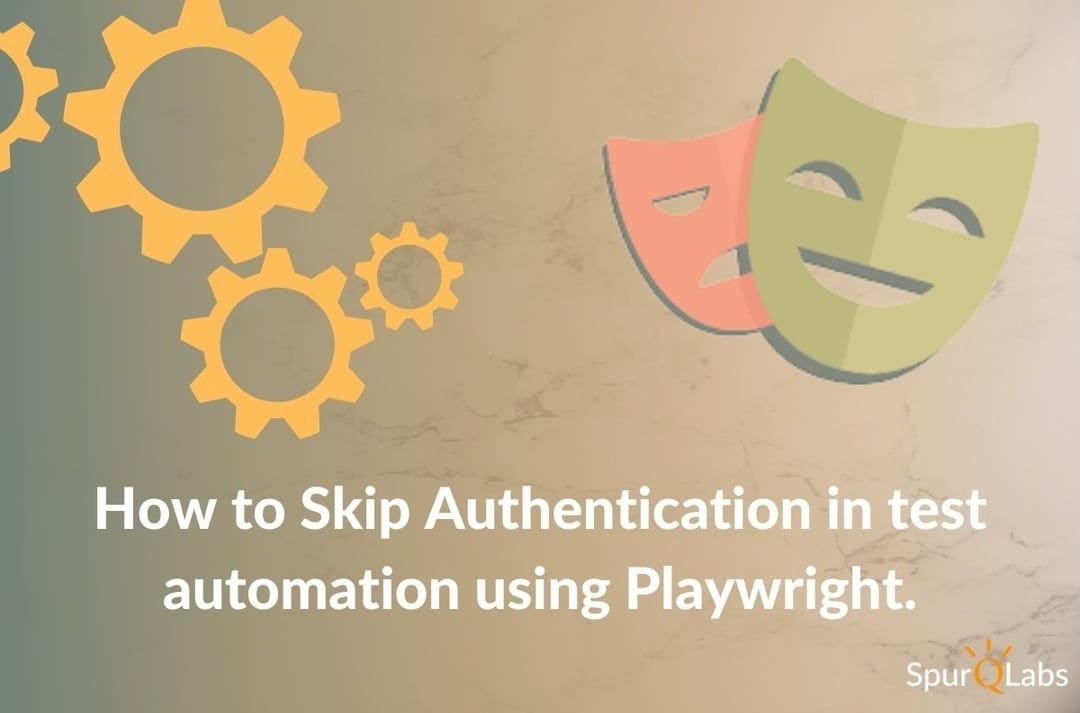 How To Skip Authentication In Test Automation Using Playwright